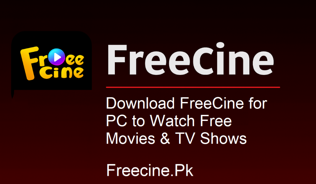 Download FreeCine for PC to Watch Free Movies & TV Shows - Freecine